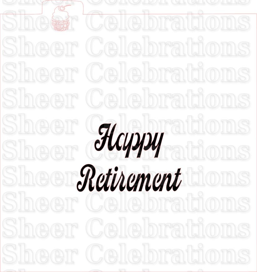 SC Happy Retirement Script Stencil | Sheer Celebrations